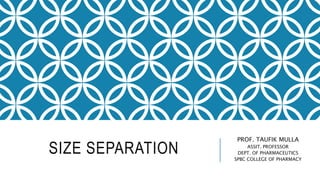 SIZE SEPARATION | PPTX