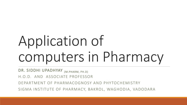Application of Computers in Pharmacy | PPTX