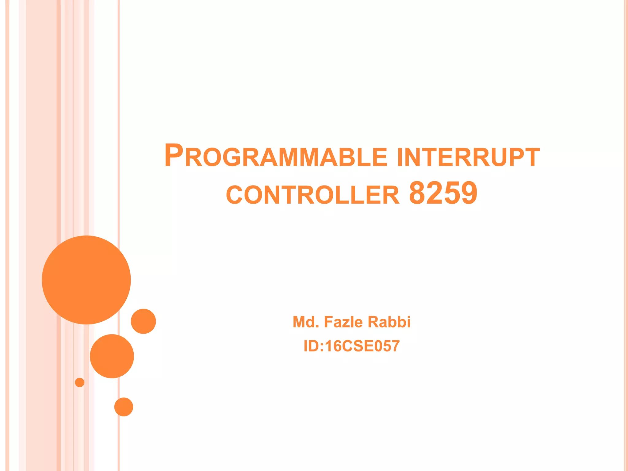 3 Programmable Interrupt Controller 8259 Pptx