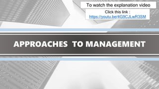 Approaches of Management_ppt | PPTX