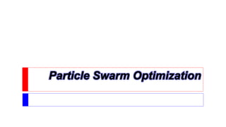 Particle swarm intelligence | PPTX