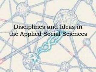 week 3. disciplines and ideas in the applied social sciences | PPTX