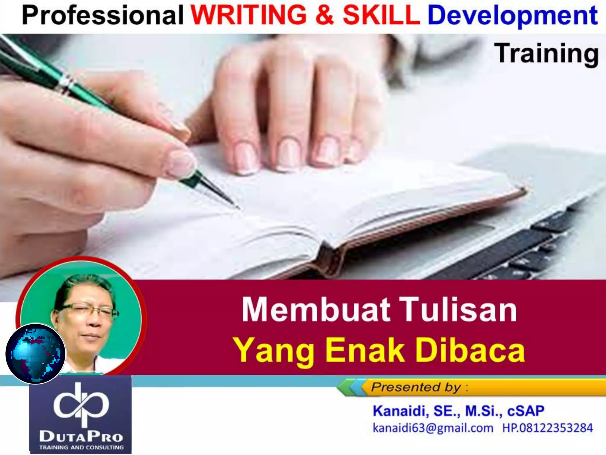 Membuat Tulisan Yang Enak Dibaca _Pelatihan "Professional Writing ...