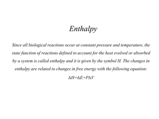 3.biochemical thermodynamics | PPTX