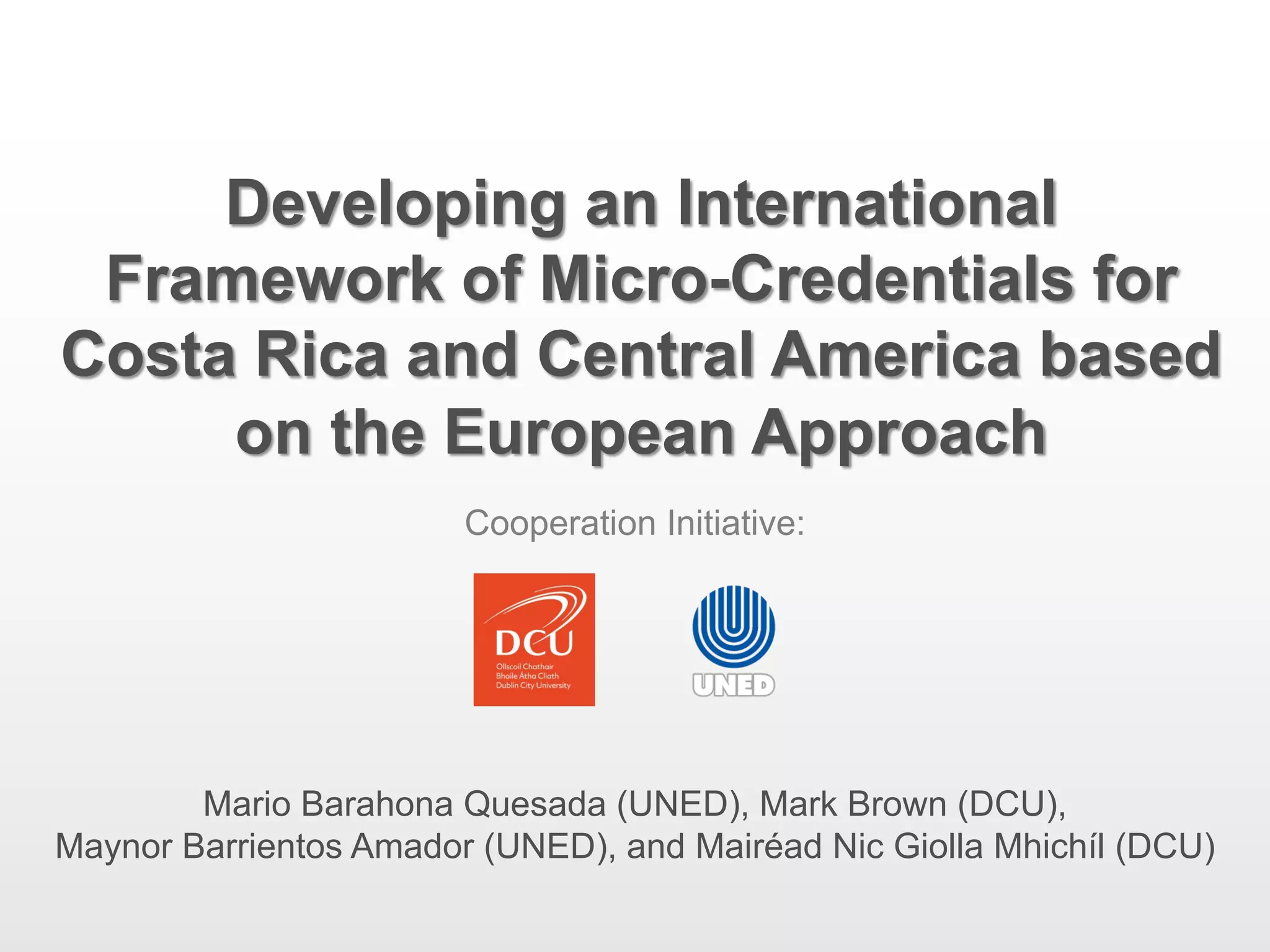 Developing an International Framework of Micro-Credentials for Costa Rica and Central America ...