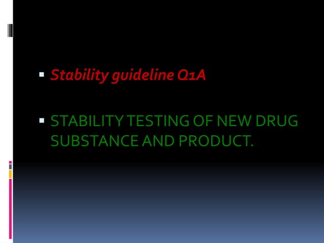 STABILITY GUIDELINE Q1A. | PPT