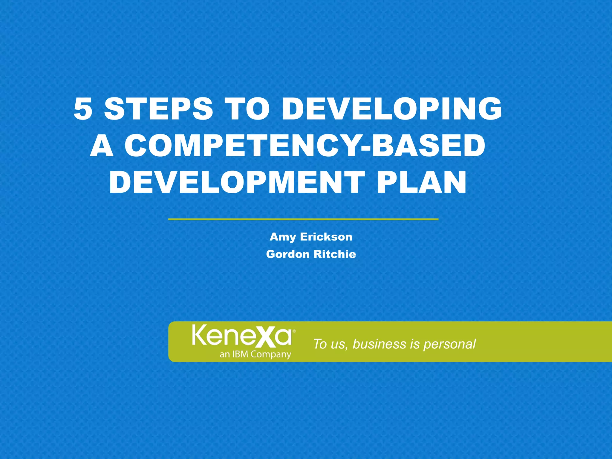 Five Steps to Delivering a Competency-Based Development Plan | PDF