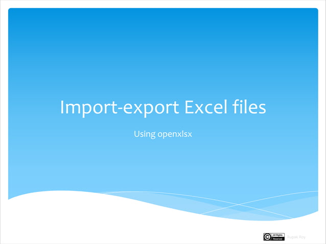 Import and Export Excel Data using openxlsx in R Studio | PPT