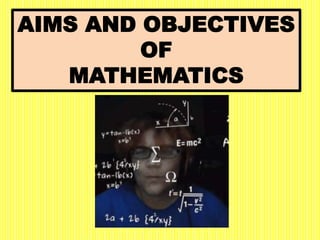 3. new objectives of mathematics 2021 | PPT