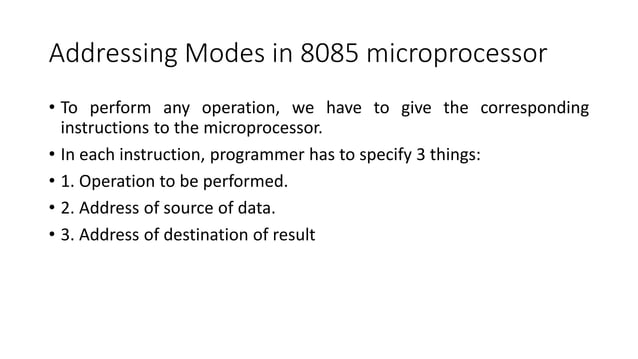 3. Addressing Modes in 8085 microprocessor.pptx | Operating Systems | Computer Software and ...
