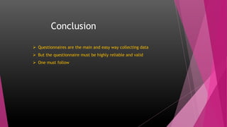 PRESENTATION ON QUESTIONNAIRE DESIGN AND DEVELOPMENT | PPTX