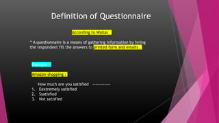 PRESENTATION ON QUESTIONNAIRE DESIGN AND DEVELOPMENT | PPTX