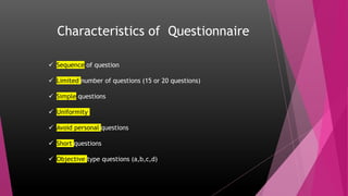 PRESENTATION ON QUESTIONNAIRE DESIGN AND DEVELOPMENT | PPTX