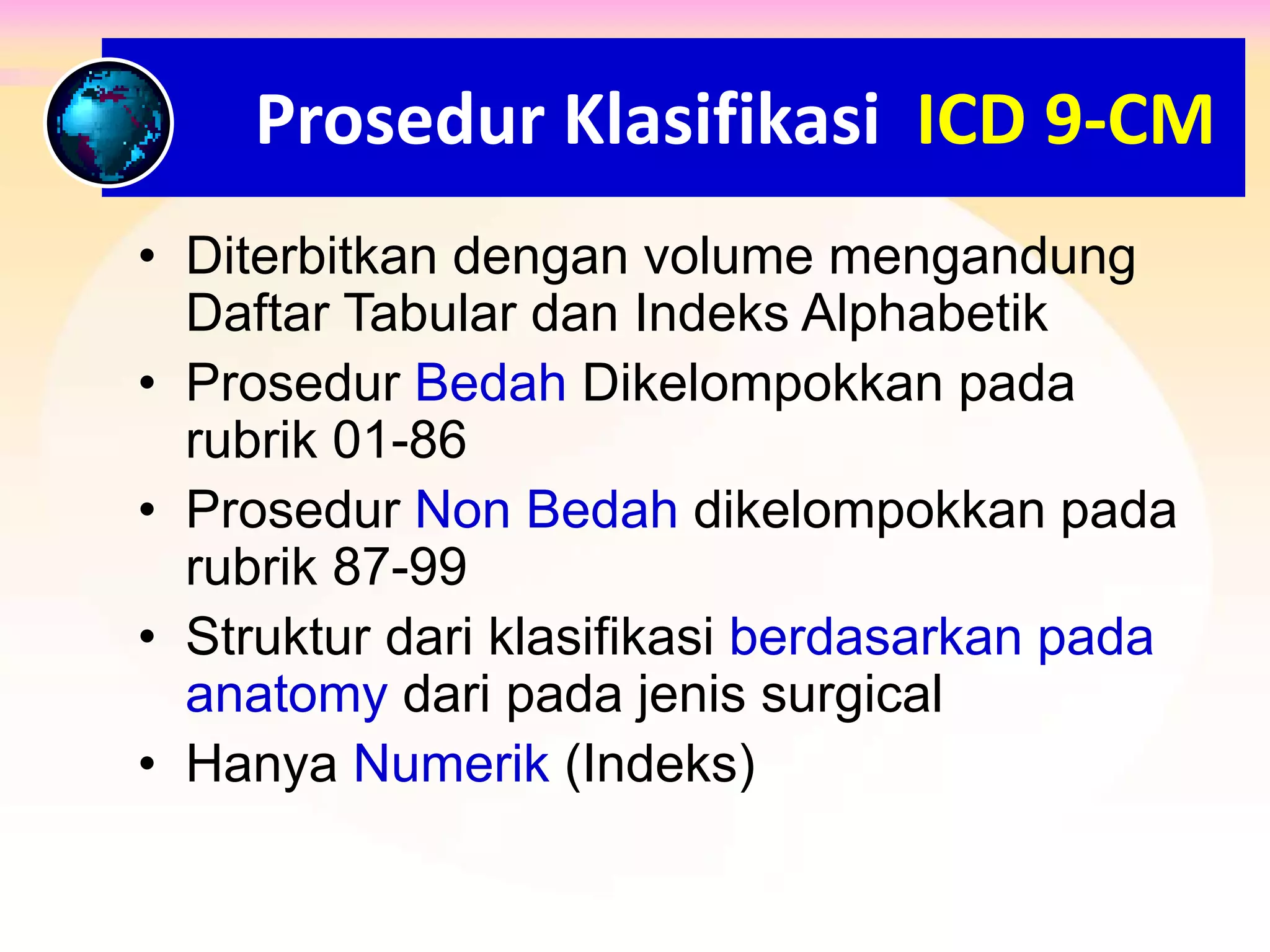 Teknis Koding ICD 9-CM (Prosedur/Tindakan)_ Training/BimTek "SISTEM ...