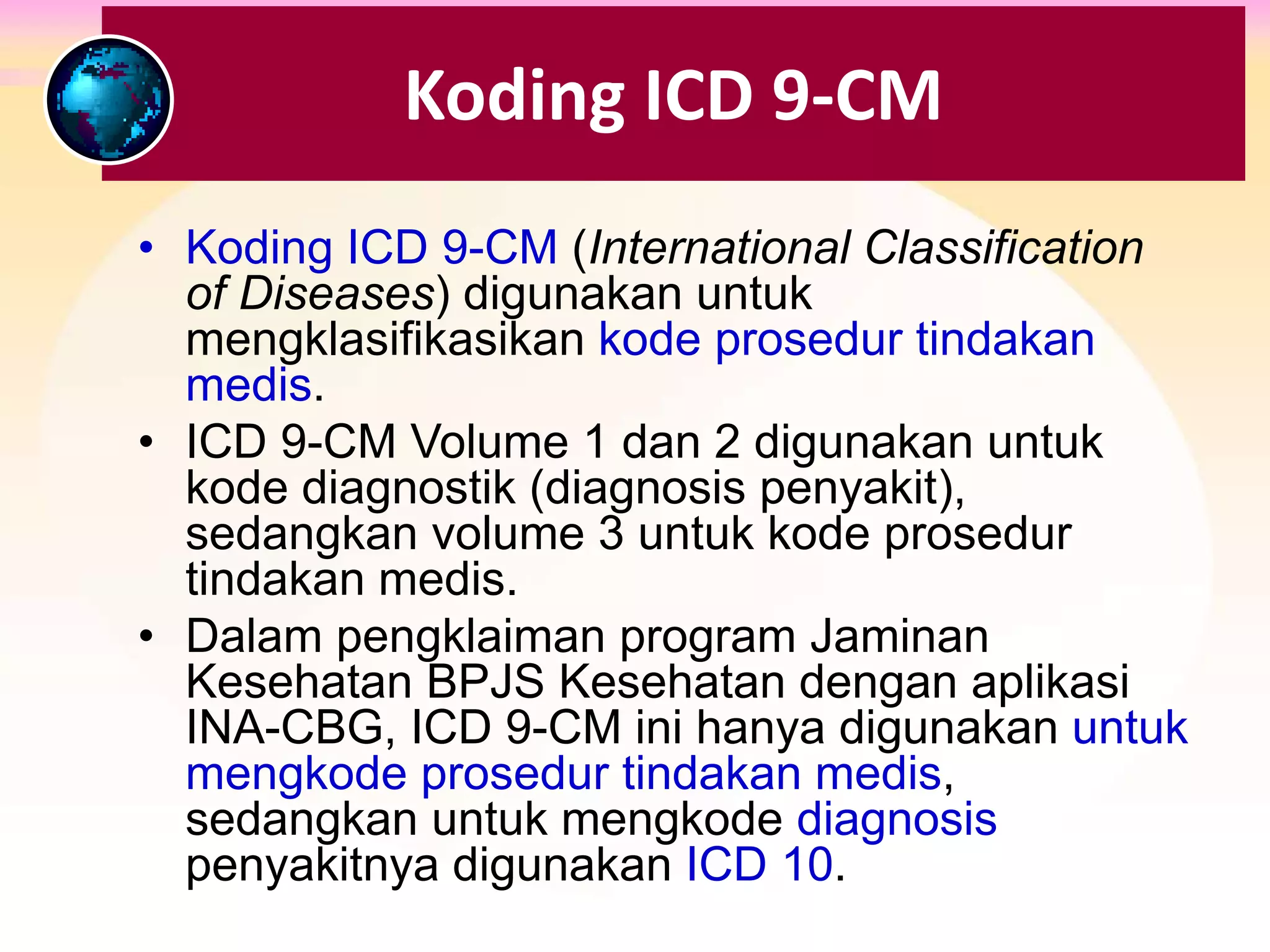 Teknis Koding ICD 9-CM (Prosedur/Tindakan)_ Training/BimTek "SISTEM CASEMIX" | PPTX