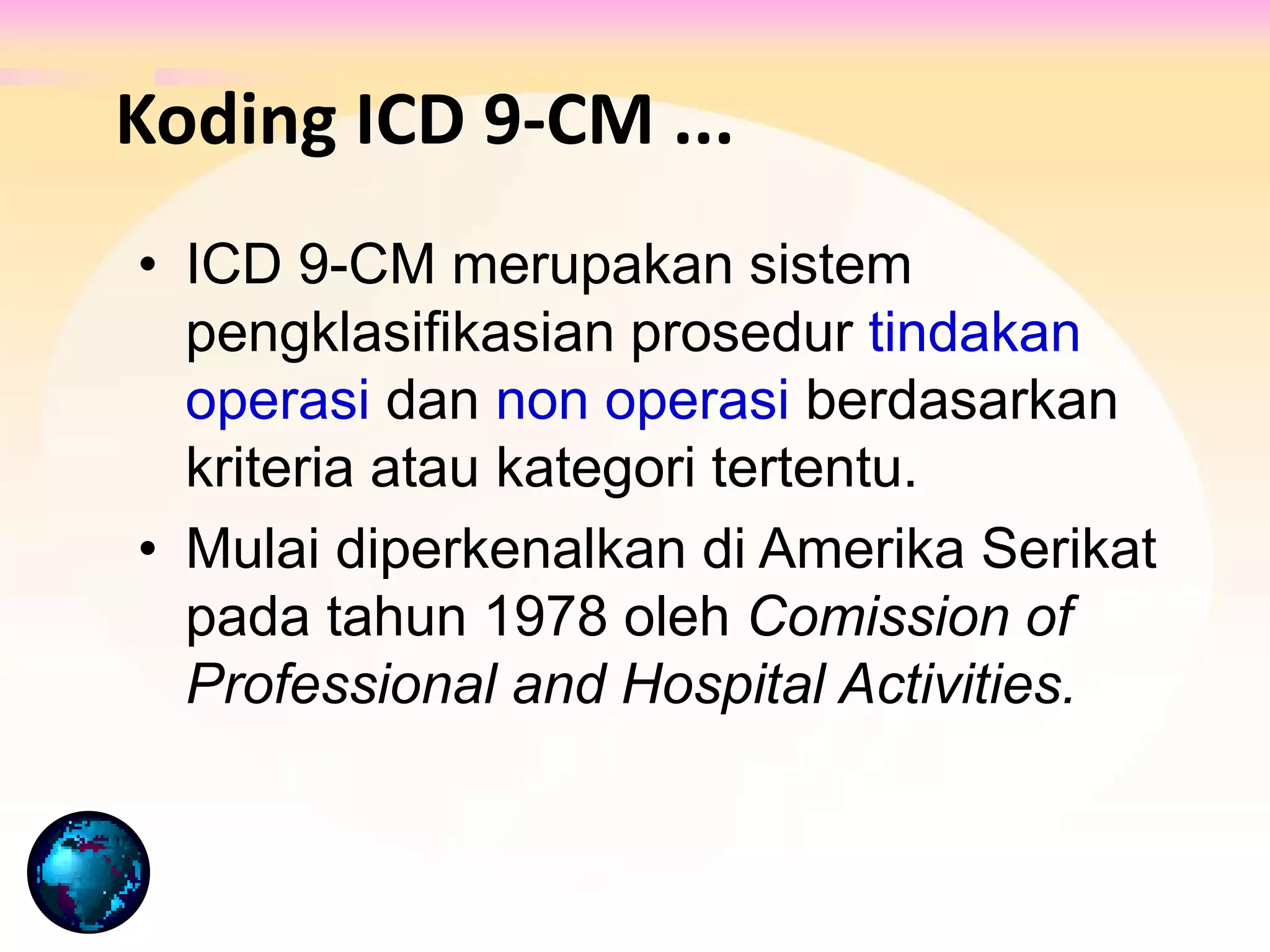 Teknis Koding ICD 9-CM (Prosedur/Tindakan)_ Training/BimTek "SISTEM CASEMIX" | PPTX
