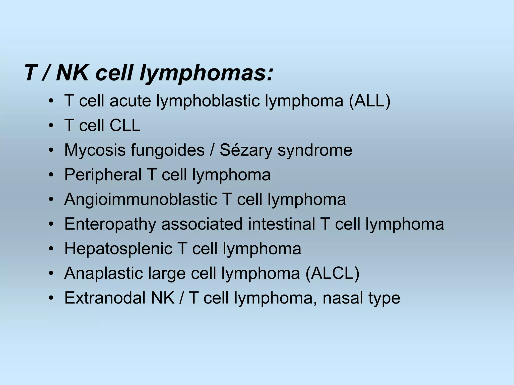 Non-Hodgkin’s Lymphoma (NHL).ppt