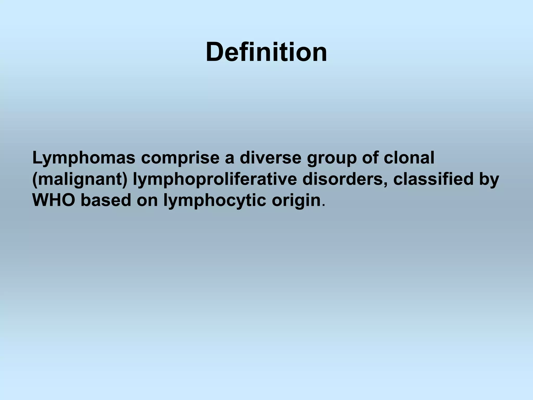 Non-Hodgkin’s Lymphoma (NHL).ppt