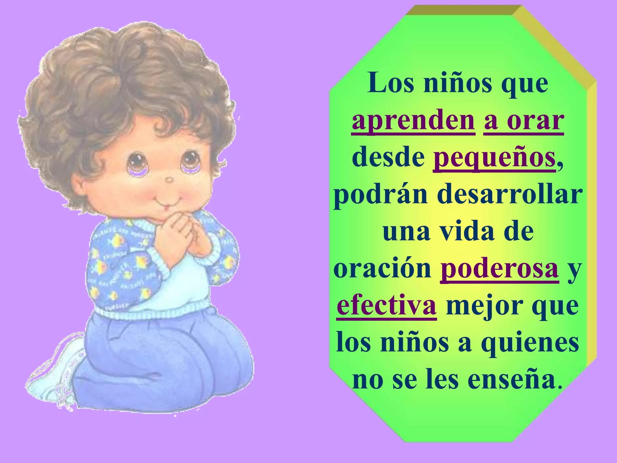 3. Ensenando a los ninos a Orar.ppt