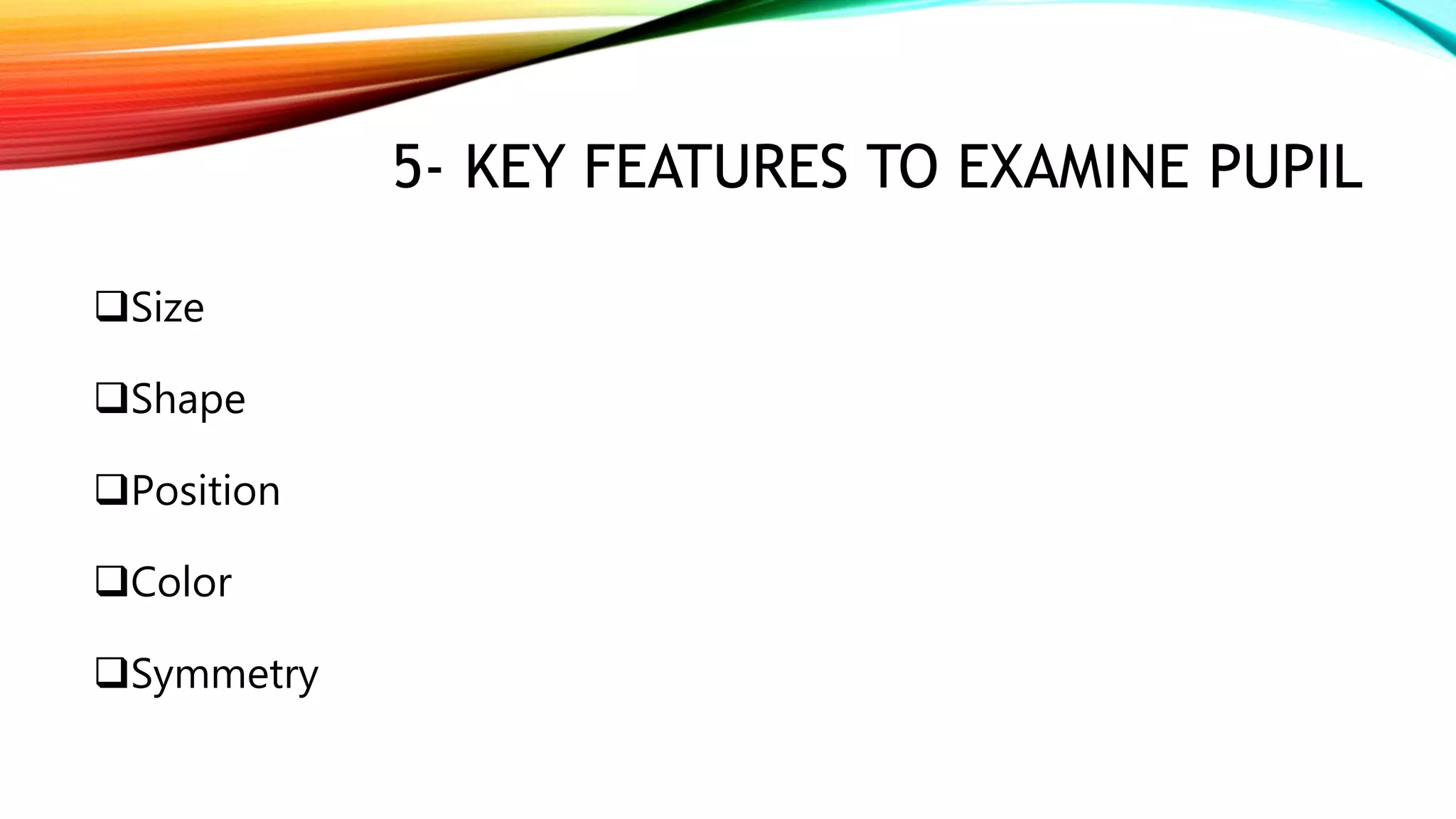 3. Pupil examination.pptx