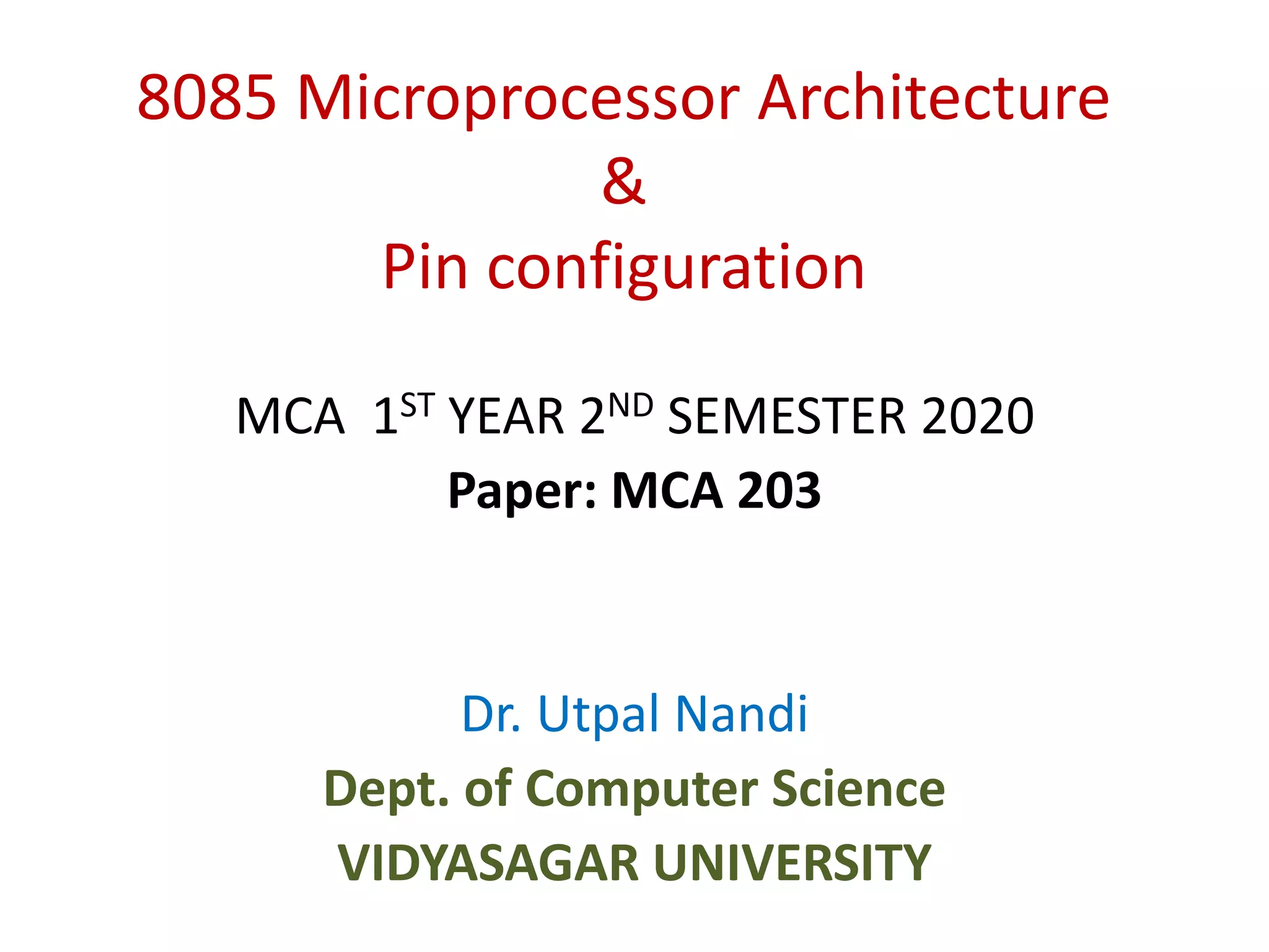 3. MCA-203 (Architecture pin configuration).pptx | Operating Systems ...
