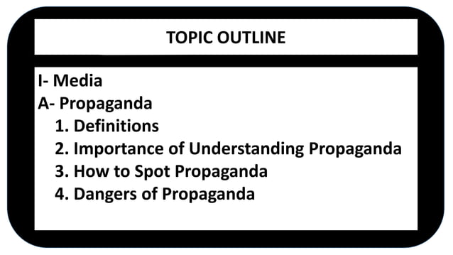 3.MIL 4. Types of Media (Part 3)- Understanding Propaganda in the ...