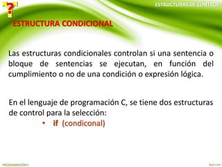 3. ESTRUCTURAS DE CONTROL C.pptx