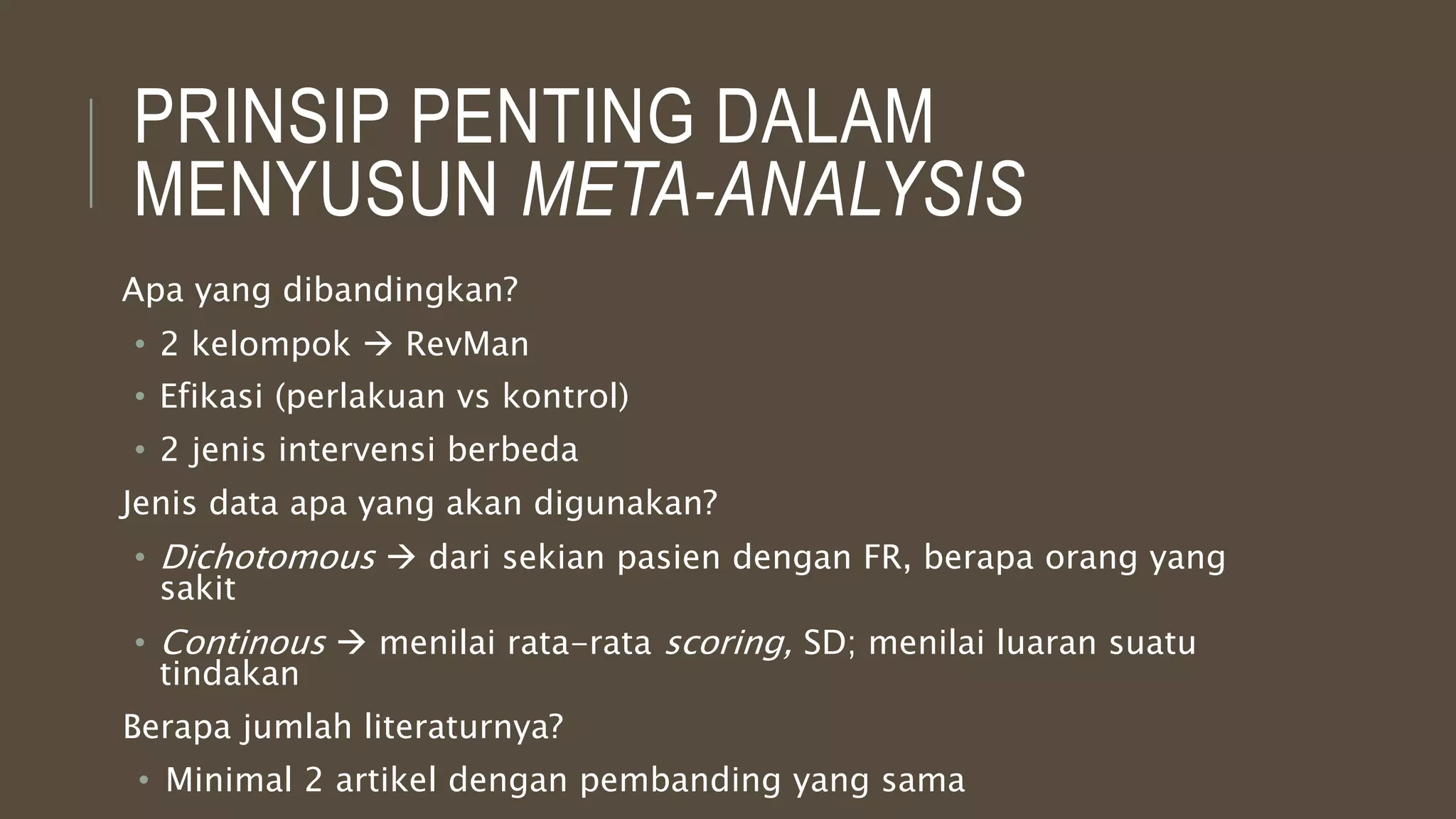 3. Pembuatan Systematic Review dan Meta-Analysis (edit) (2).pptx