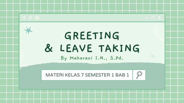 3.1 GREETING AND LEAVE TAKING.pptx