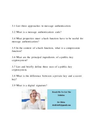 3.1 List three approaches to message authentication.3.2 Wh | PDF