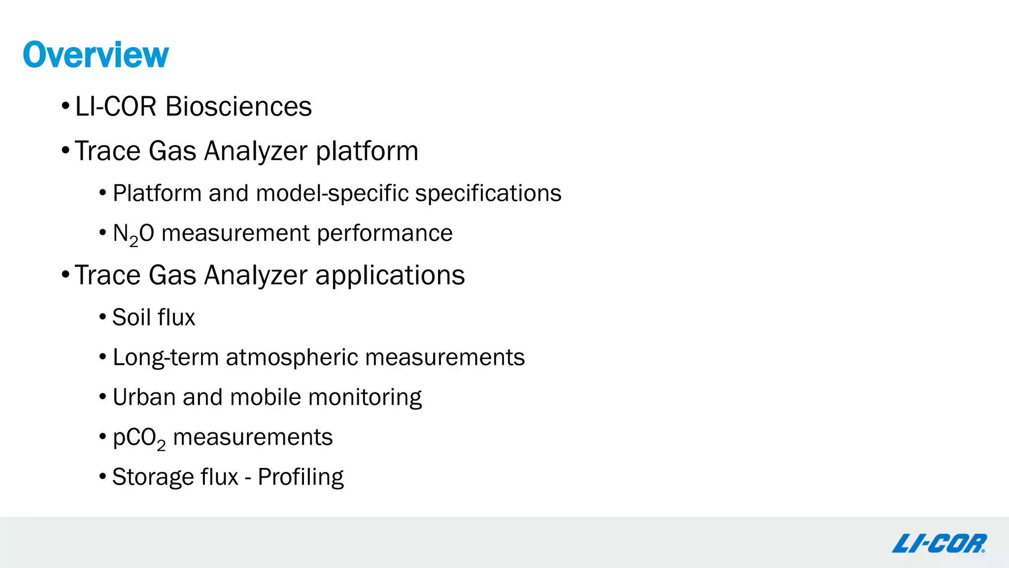 Leggett, Graham: LI-COR Trace Gas Analyzers - Applications for ...