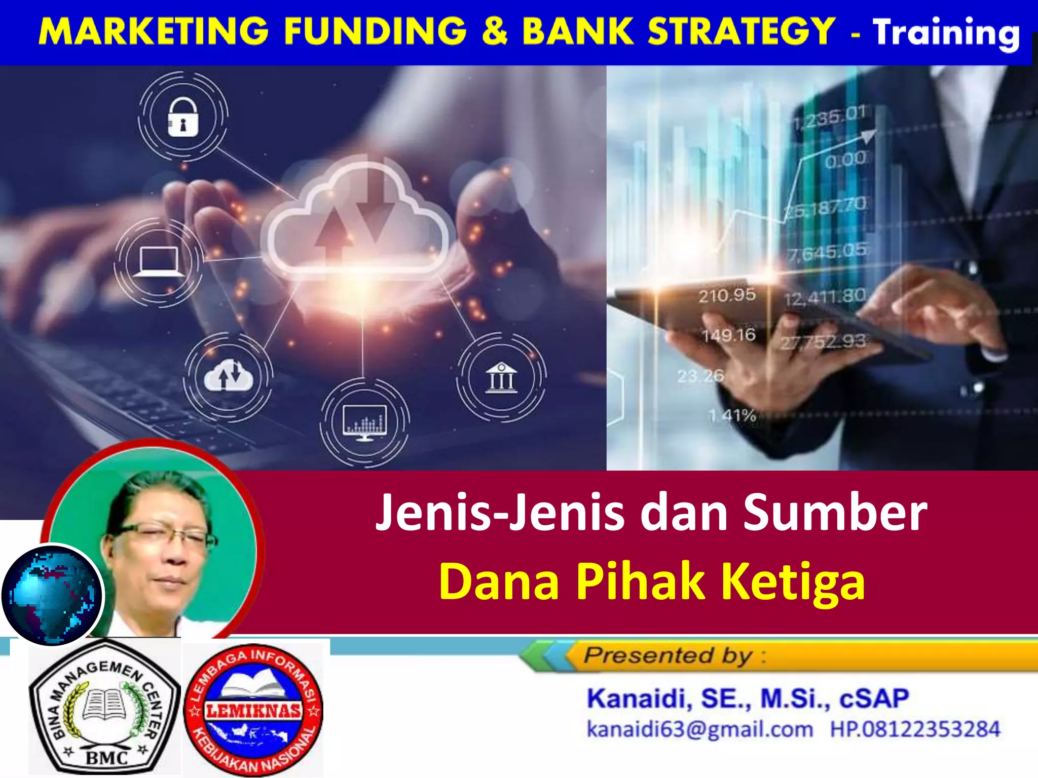 Jenis-Jenis dan Sumber Dana Pihak Ketiga _Pelatihan "Effective ...
