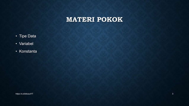 3.4 Tipe Data, Variabel dan Konstanta.pptx