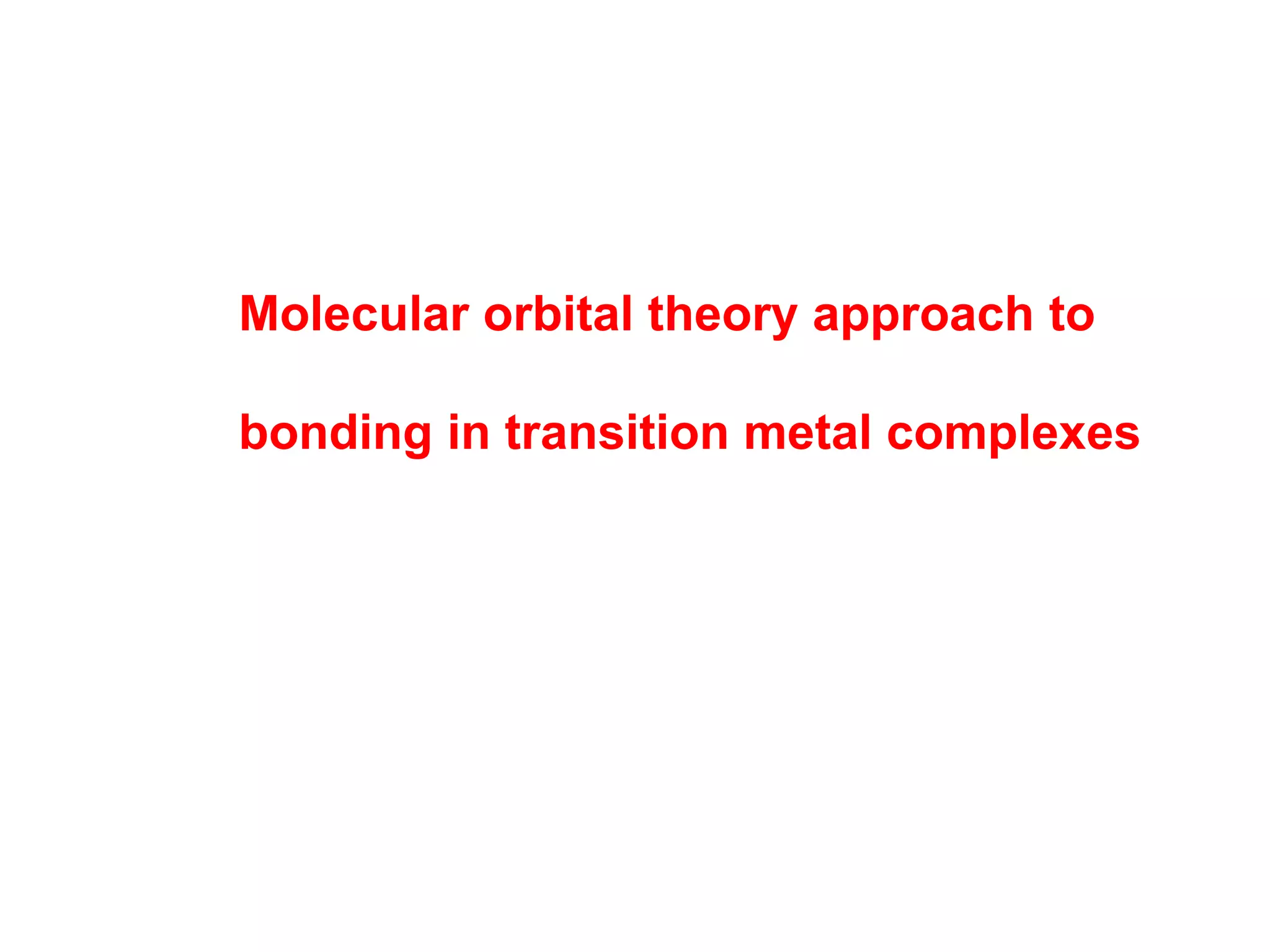 3. Molecular Orbital Theory-2011.ppt
