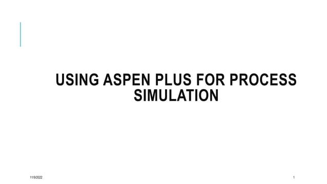 Using aspen plus for process simulation.pptx