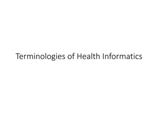 Introduction to Health Informatics | PPTX