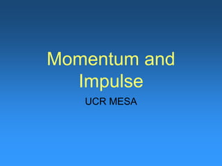 3.1.Momentum_and_Impulse-PowerPoint.ppt