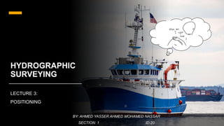 Hydrographic Surveying - Positioning | PPTX