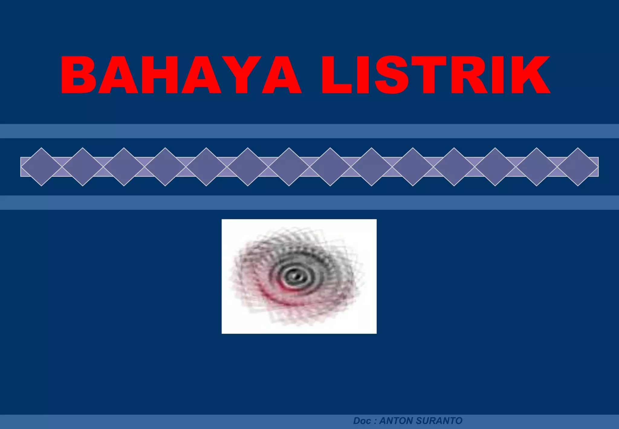 3.BAHAYA LISTRIK.ppt