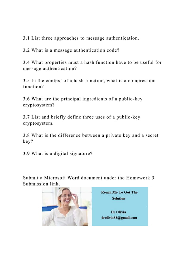 3.1 List three approaches to message authentication.3.2 What i.docx