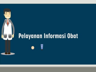 3. Pelayanan_Informasi_Obat ( PIO ).pptx