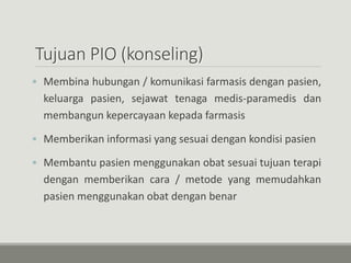 3. Pelayanan_Informasi_Obat ( PIO ).pptx