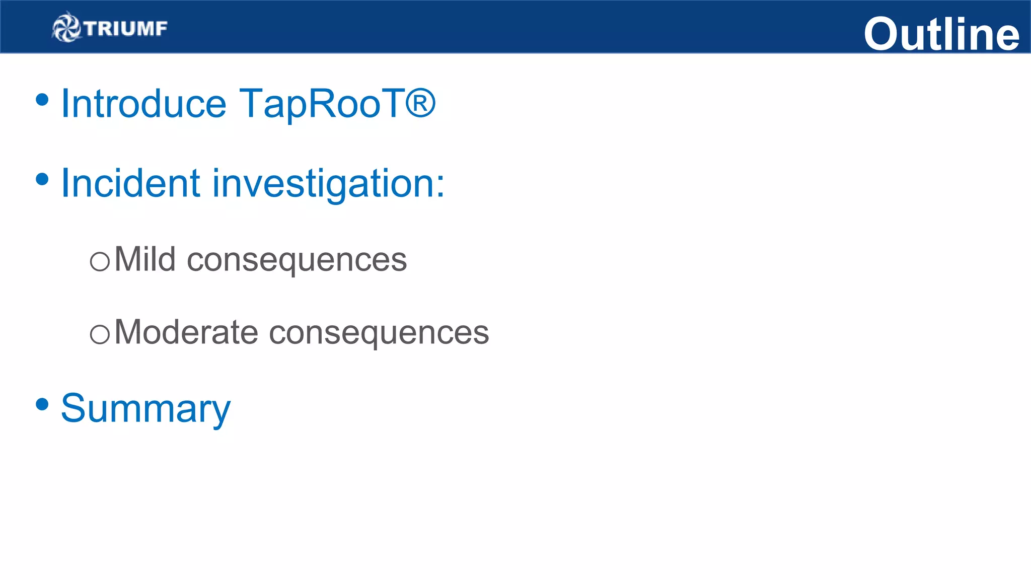 3.TRIUMF_Failure_Investigation_Tool_Final_16_9.pptx