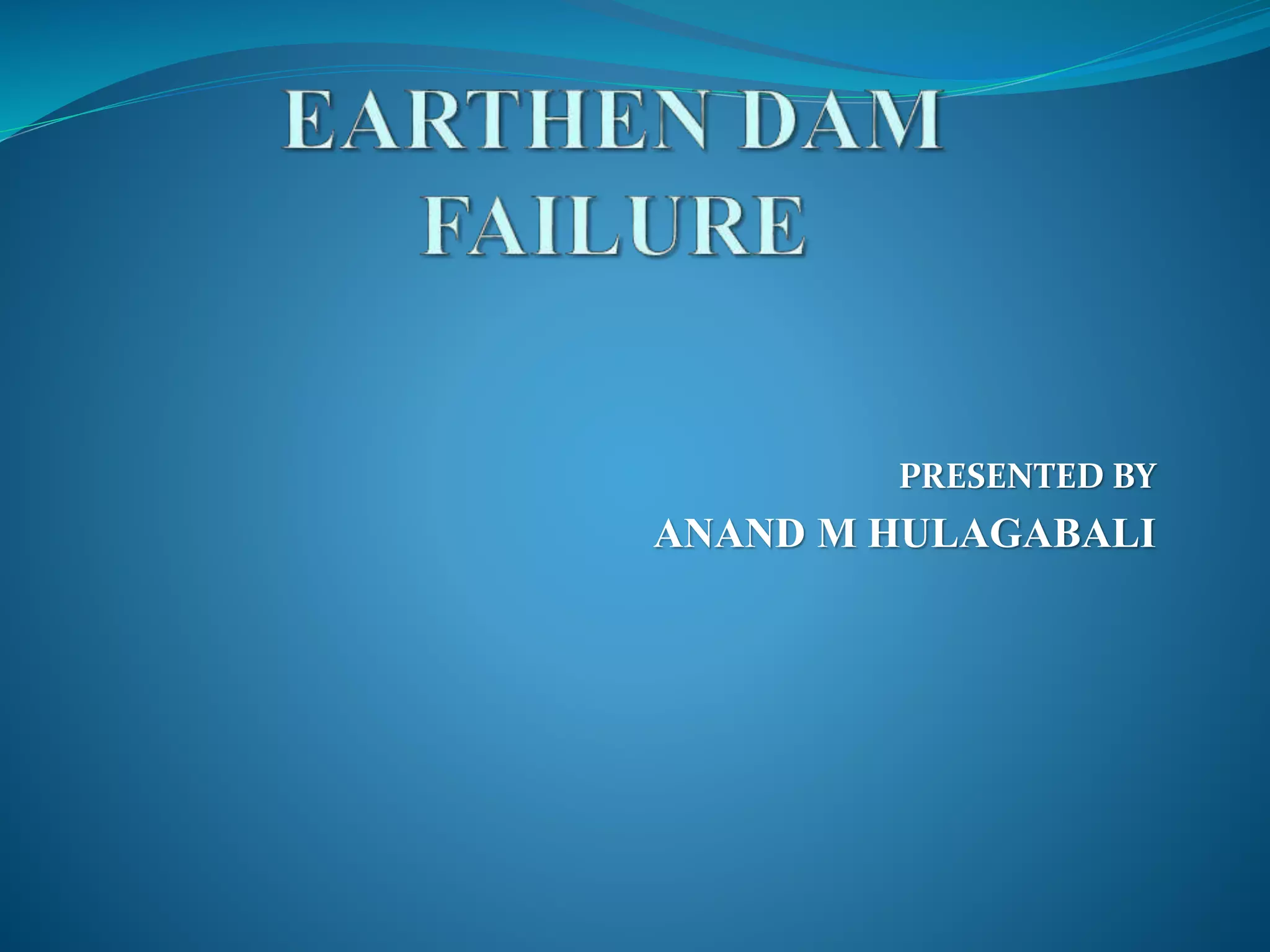 3. failure of earthen dams.pptx