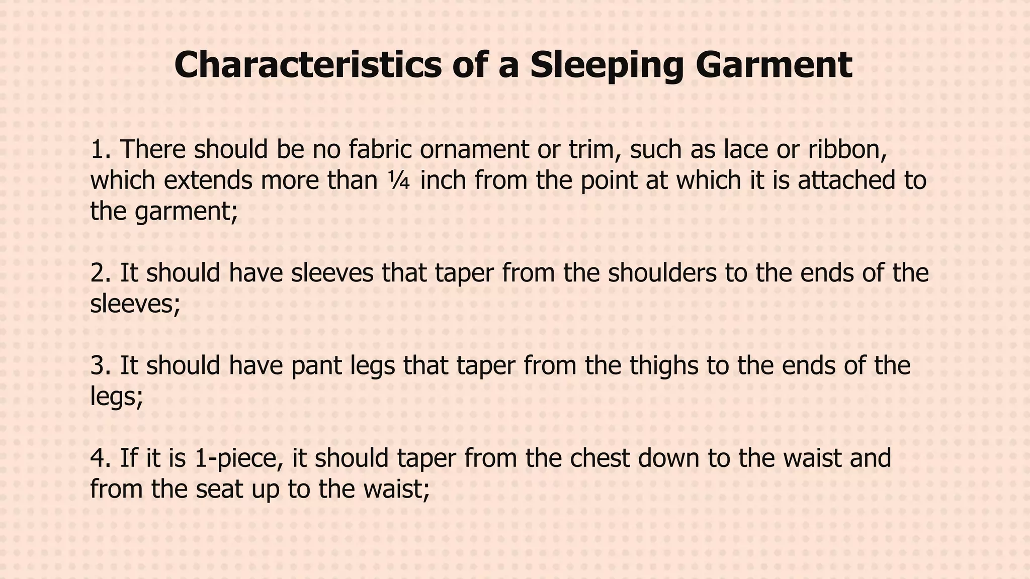 3. Characteristics of Sleeping Garments.pptx