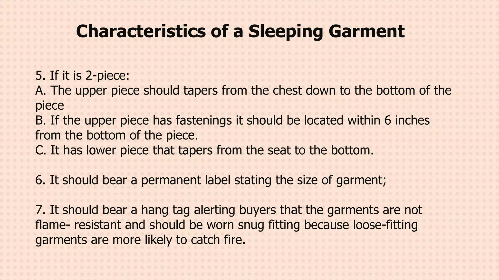 3. Characteristics of Sleeping Garments.pptx
