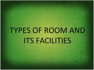 3. Types of Rooms.pptx