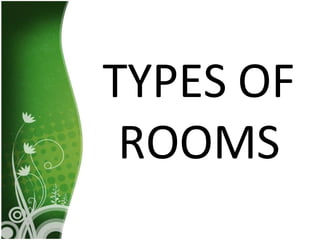 3. Types of Rooms.pptx