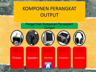 3.2 Komponen Perangkat Input Output.pptx