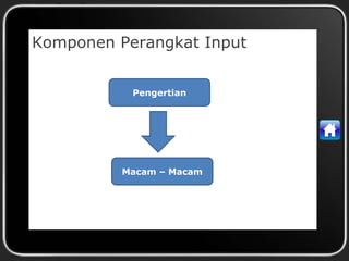 3.2 Komponen Perangkat Input Output.pptx